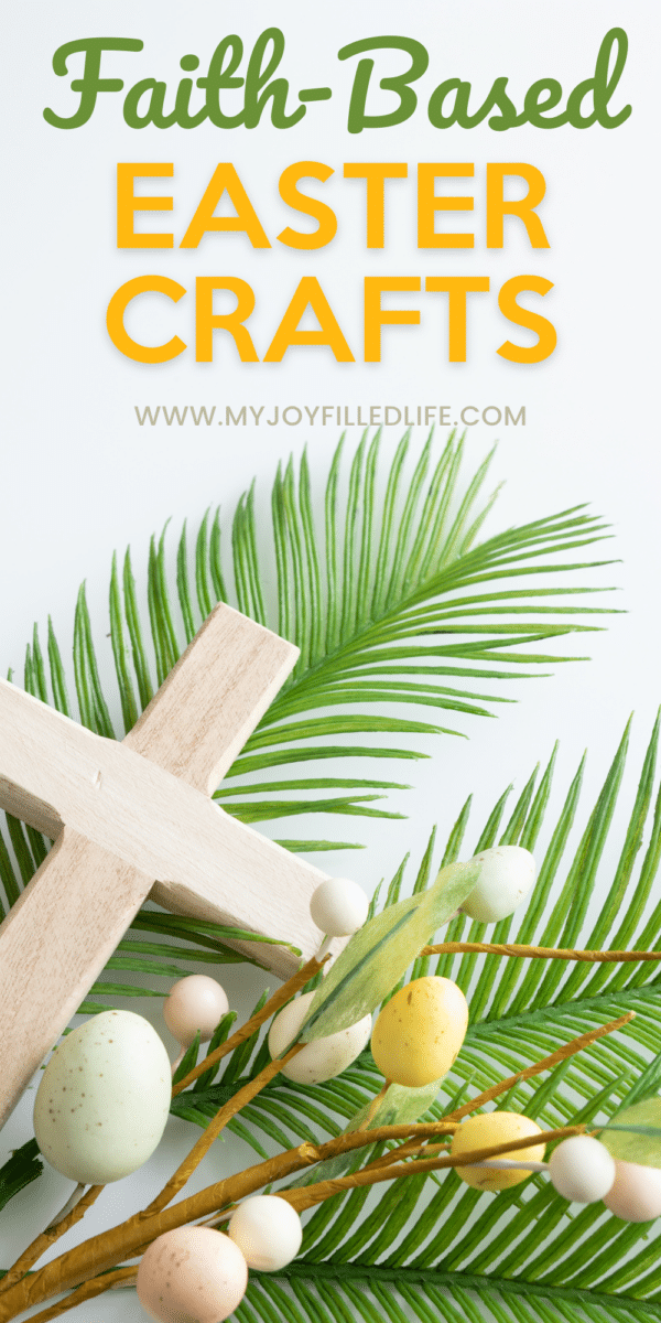 Bible-Based Easter Crafts - My Joy-Filled Life