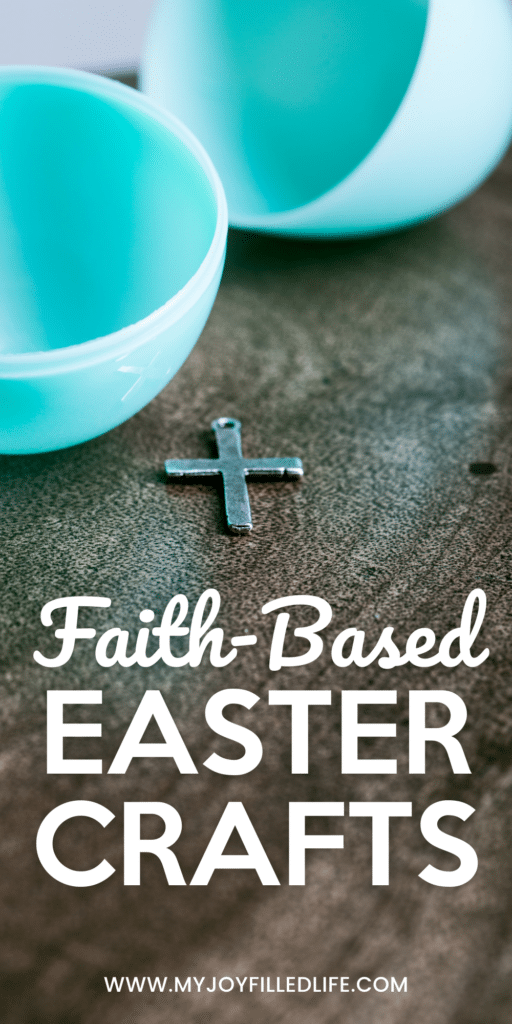 12 Faith-Based Easter Crafts - My Joy-Filled Life