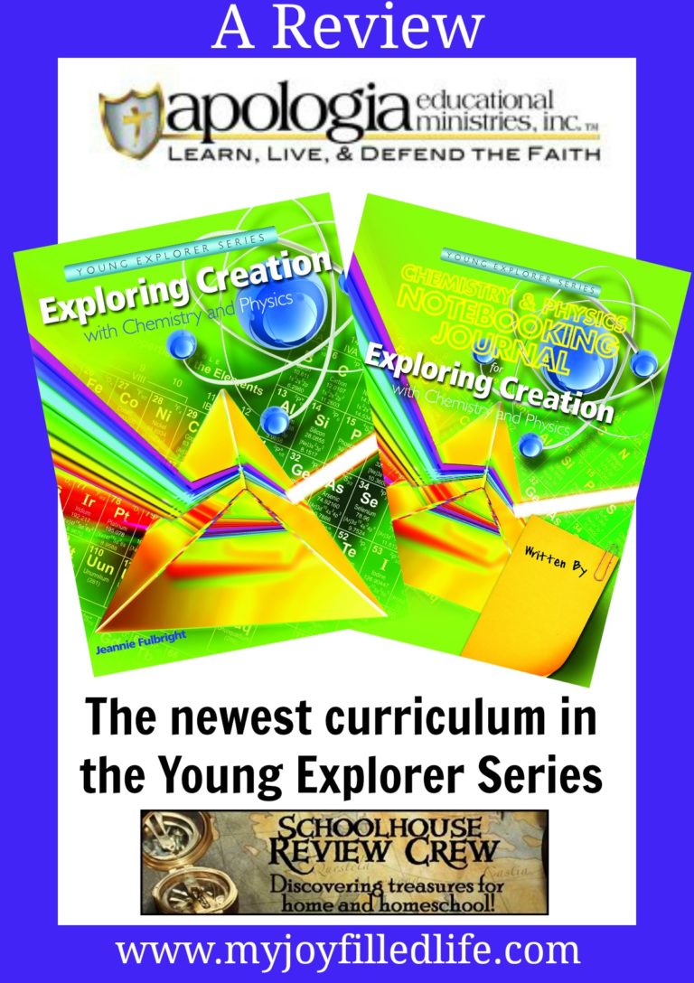 Apologia Exploring Creation with Chemistry and Physics {a review} - My ...