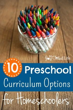 10 Preschool Curriculum Options for Homeschoolers - My Joy-Filled Life