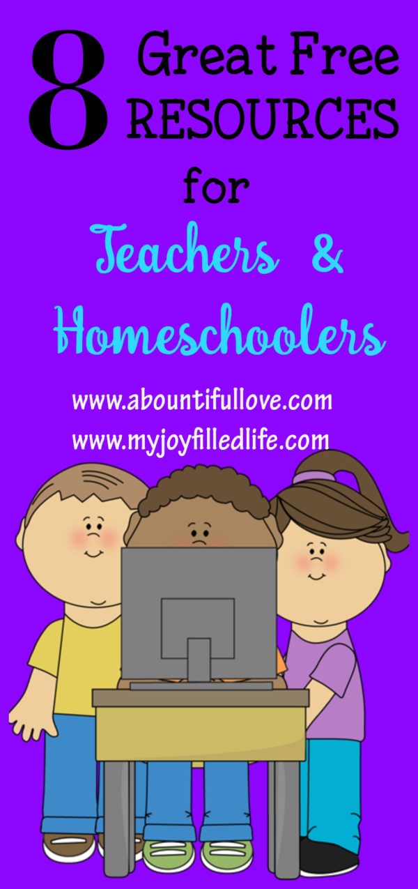8 Great Free Resources for Teachers and Homeschoolers - My Joy-Filled Life
