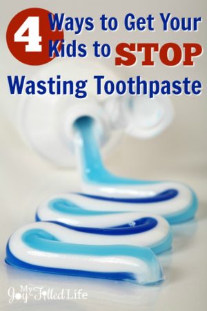 4 Ways to Get Your Kids to Stop Wasting Toothpaste - My Joy-Filled Life