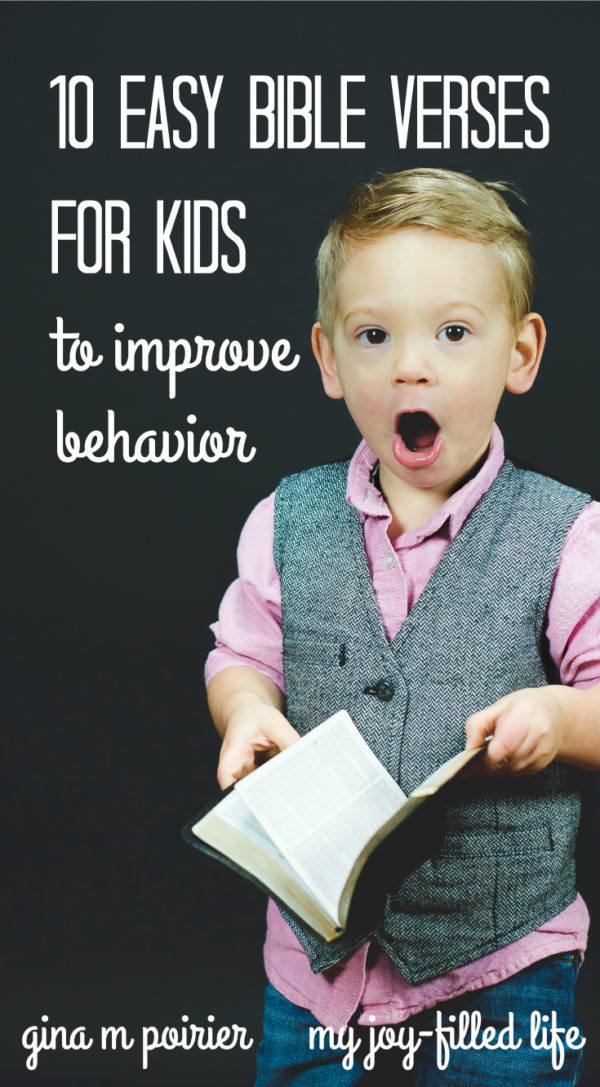 10 Easy Bible Verses for Kids—To Improve Behavior - My Joy-Filled Life