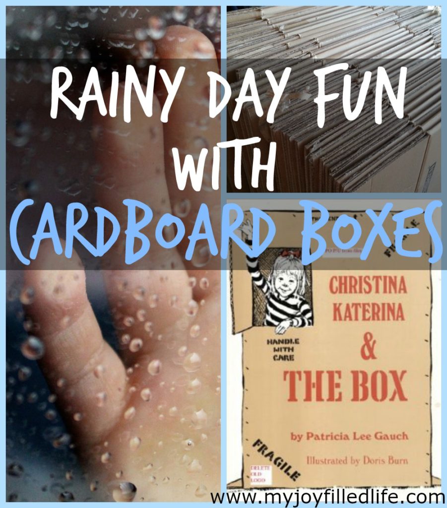 Cardboard Inspiration for Rainy Days - My Joy-Filled Life