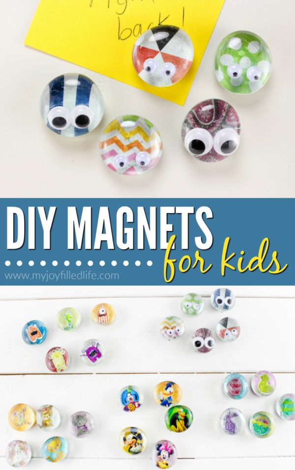 Cute DIY Magnets Kids Can Make - My Joy-Filled Life