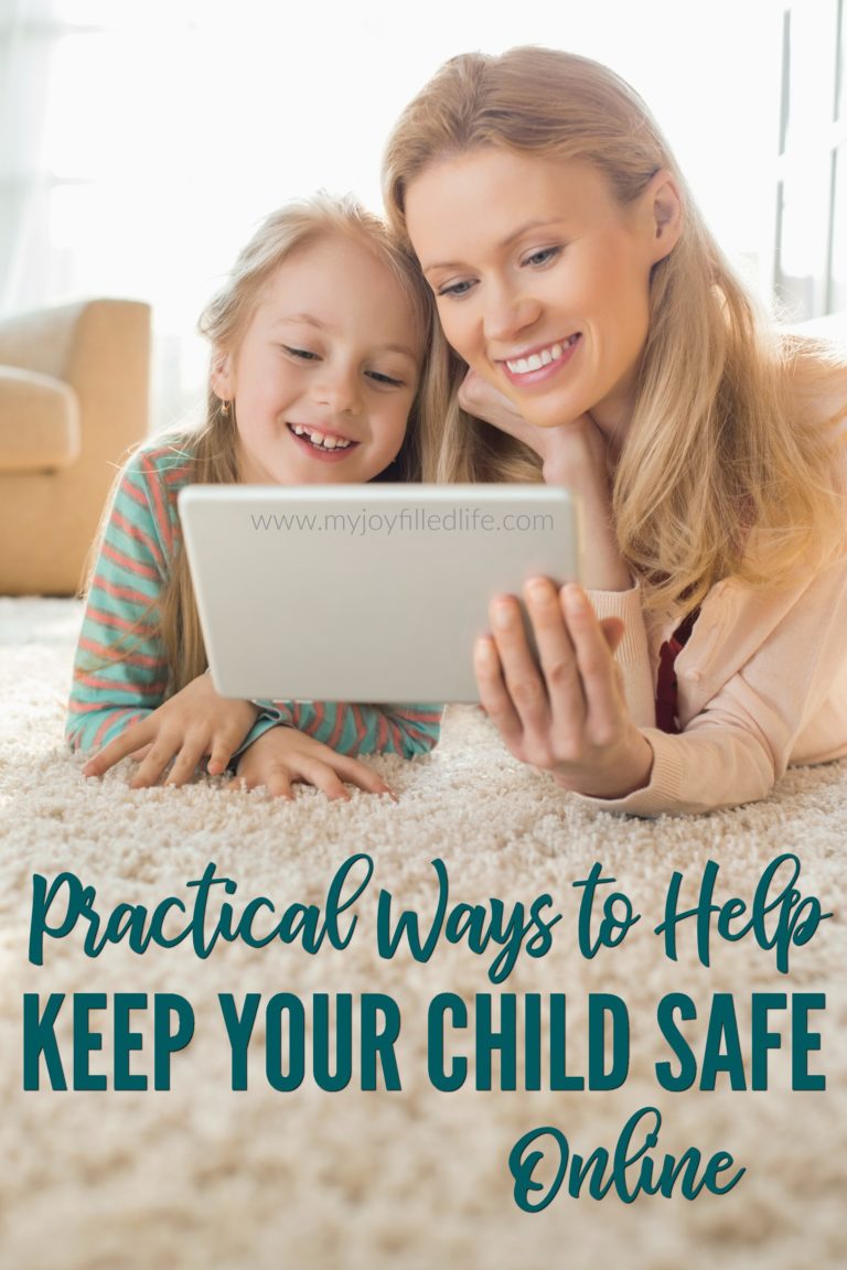 Practical Ways to Help Keep Your Child Safe Online - My Joy-Filled Life