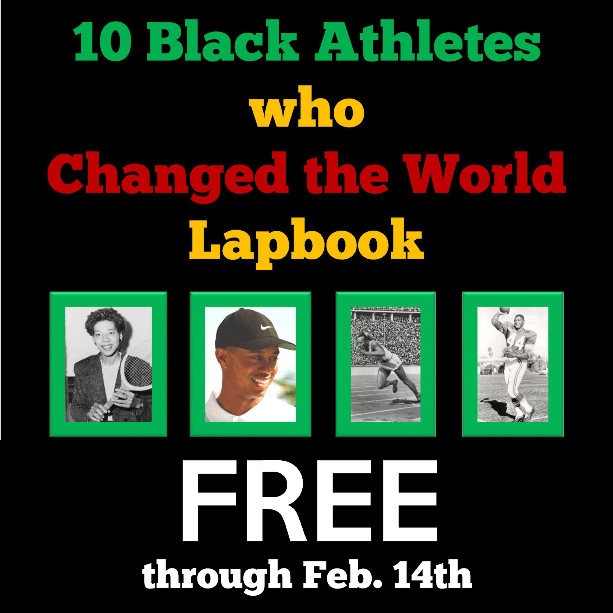 EXPIRED - 10 Black Athletes Who Changed the World Lapbook - FREE for a ...