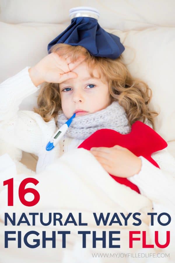 16 Natural Ways to Fight the Flu - My Joy-Filled Life