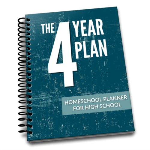 The 4 Year Plan - Homeschool Planner for High School - My Joy-Filled Life