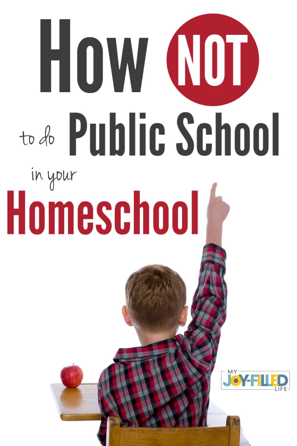 How NOT To Do Public School In Your Homeschool how-not-to-do-public-school-in-your-homeschool