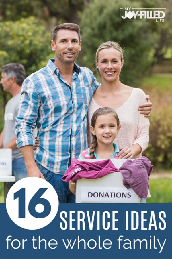 16 Service Ideas for the Whole Family