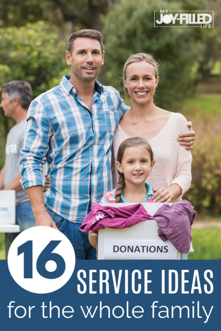 16 Service Ideas for the Whole Family