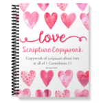 Love Scripture Copywork - My Joy-Filled Life