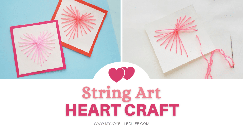 Heart String Art Craft {Perfect for Valentines Day} - My Joy-Filled Life