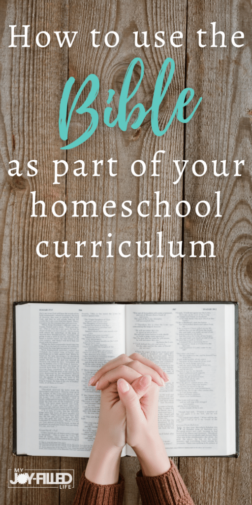 Homeschool Bible Curriculum - Using God's Word as Part of the Studies