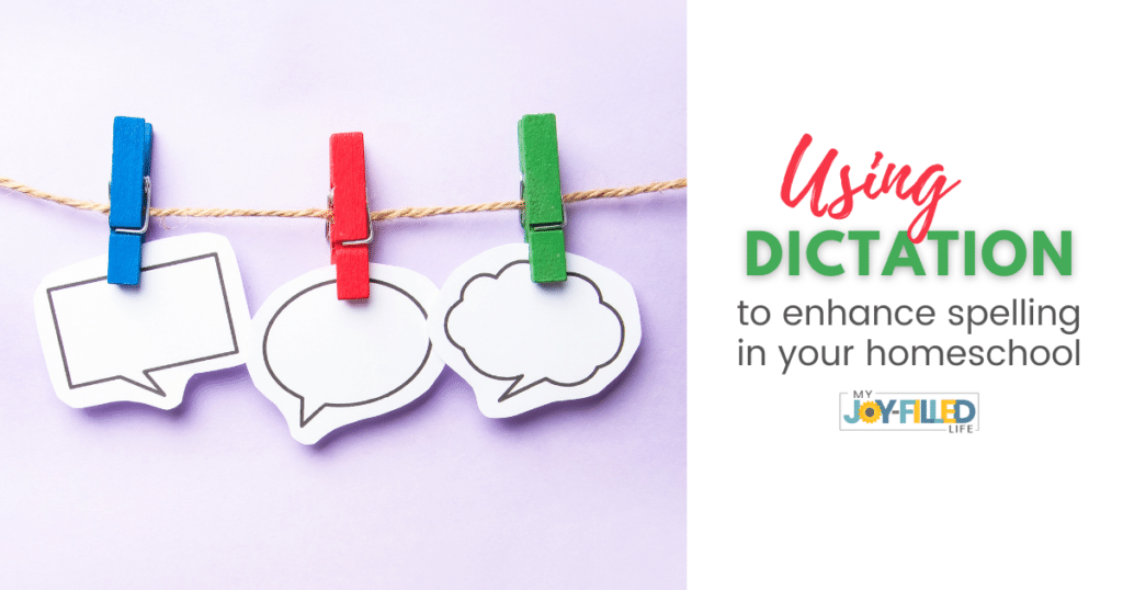 Using Dictation for Spelling Words - My Joy-Filled Life