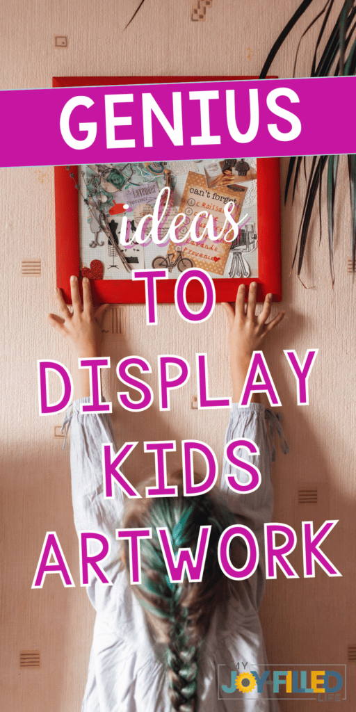 Genius Ideas for Displaying Kids Artwork (Spoiler: It’s Not On The ...