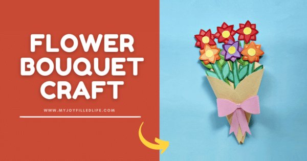 Flower Bouquet Craft - My Joy-Filled Life