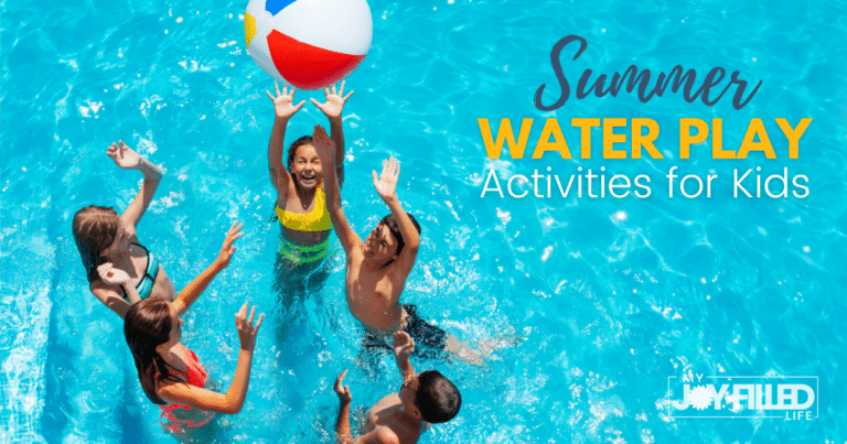 Summer Water Play Activities for Kids - My Joy-Filled Life