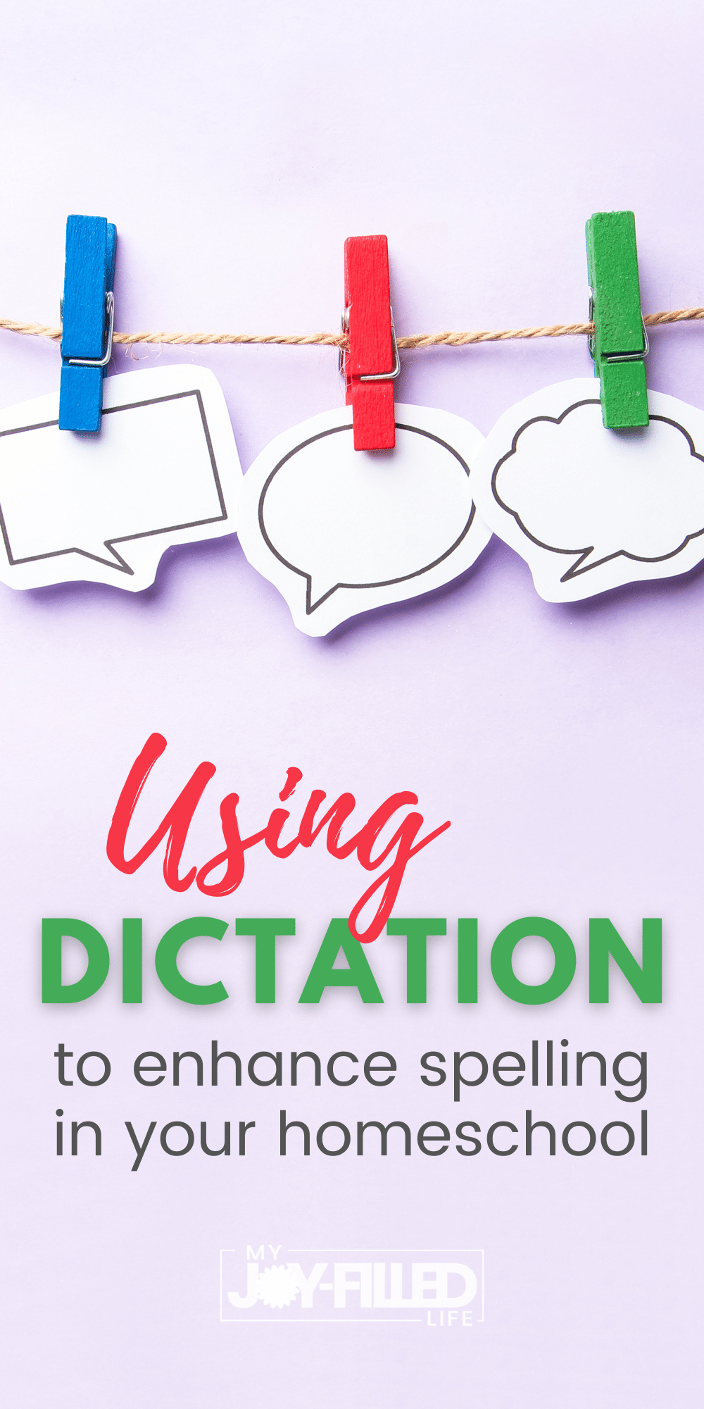 Dictation and Spelling In Your Homeschool - My Joy-Filled Life