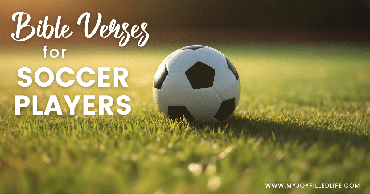Bible Verses for Soccer Players